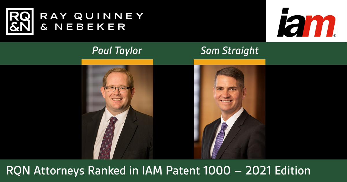 RQN Attorneys Ranked in IAM Patent 1000 - 2021 Edition - Ray Quinney ...