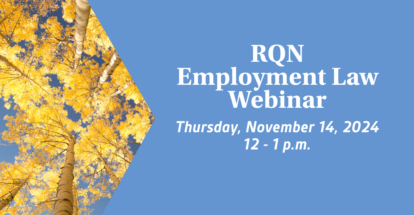 RQN Employment Law Webinar Fall 2024 - Ray Quinney & Nebeker