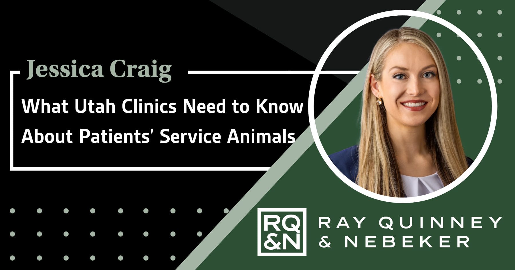 What Utah Clinics Need to Know About Patients’ Service Animals - Ray ...